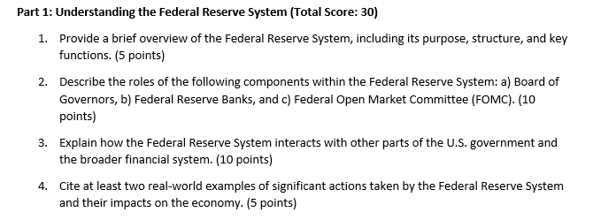 Solved Part 1: Understanding the Federal Reserve System | Chegg.com