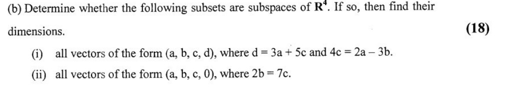 Solved (b) Determine whether the following subsets are | Chegg.com