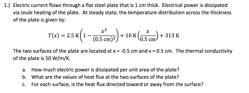 Solved 1.) Electric current flows through a flat steel plate | Chegg.com