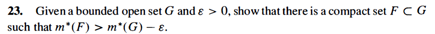 Solved 23. Given a bounded open set G and ε > 0, show that | Chegg.com