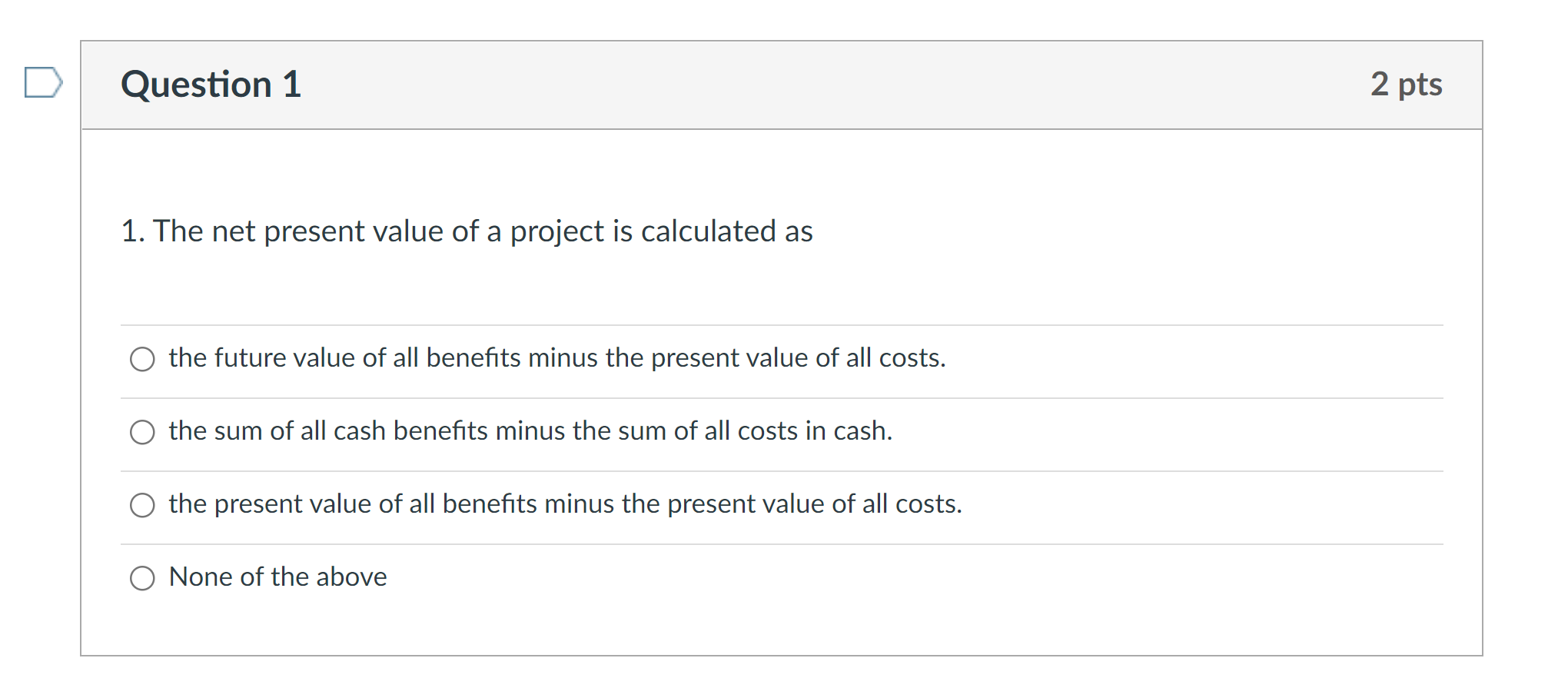Solved 1. The net present value of a project is calculated | Chegg.com