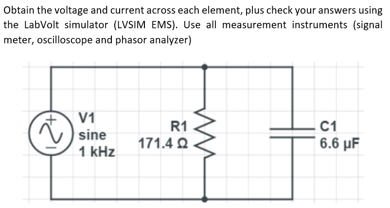 Obtain the voltage and current across each element, | Chegg.com