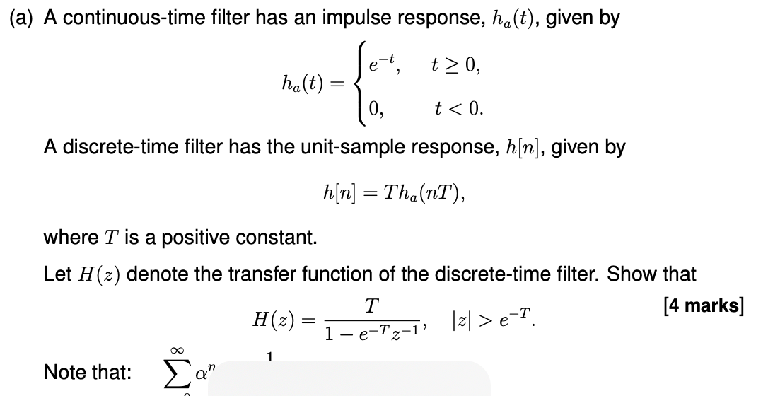 Solved (a) A continuous-time filter has an impulse response, | Chegg.com