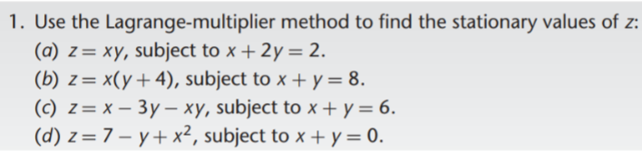 Solved 1. Use the Lagrange-multiplier method to find the | Chegg.com