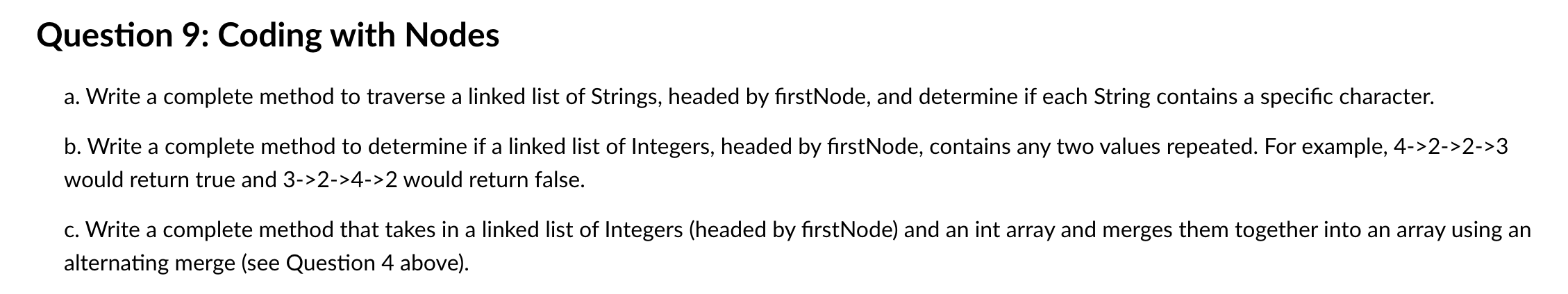 Solved Question 9: Coding with Nodes a. Write a complete | Chegg.com
