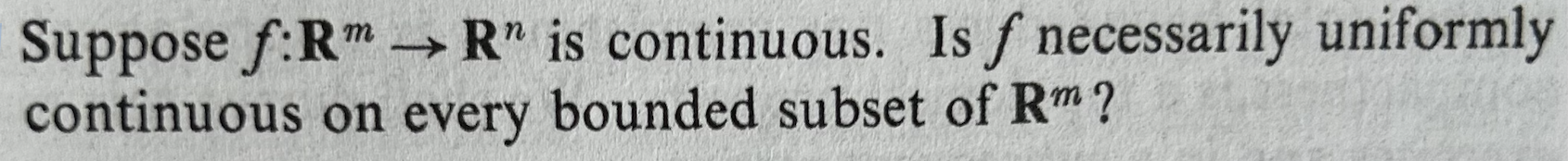 Solved Suppose f:Rm→Rn is continuous. Is f necessarily | Chegg.com