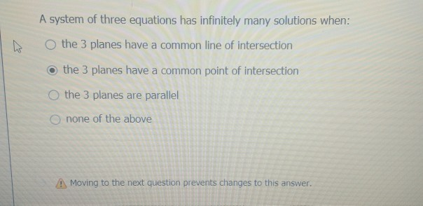 Solved A system of three equations has infinitely many | Chegg.com