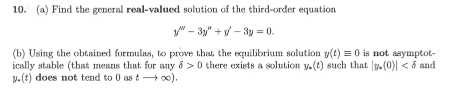 Solved (a) Find the general real-valued solution of the | Chegg.com