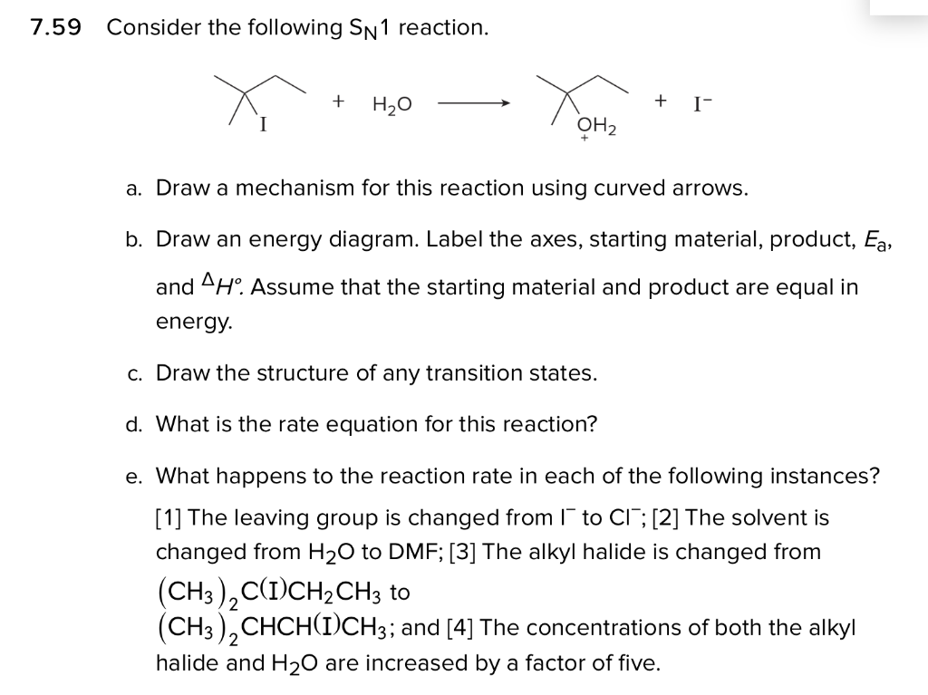 Solved 7.59 Consider the following Sn 1 reaction. + H20 + I- | Chegg.com