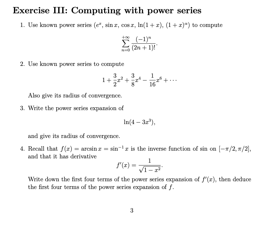 Solved Exercise III: Computing with power series 1. Use | Chegg.com