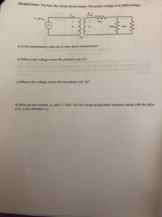 Solved [10 pts] Gi ven: You have the circuit shown below. | Chegg.com