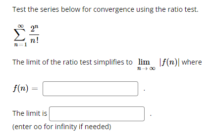 Solved Test the series below for convergence using the ratio | Chegg.com