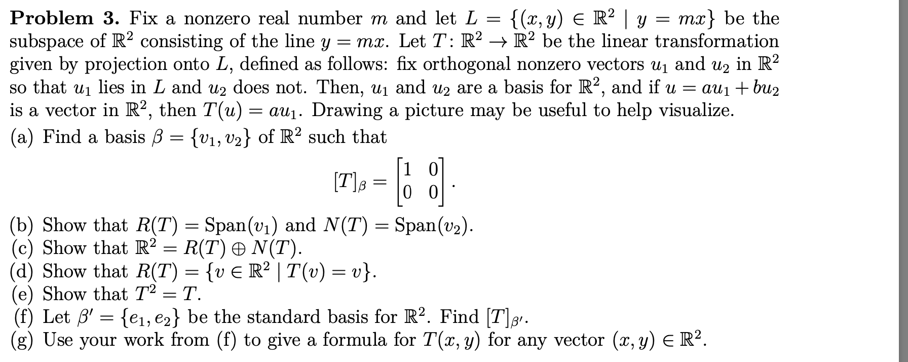 Solved Problem 3. Fix a nonzero real number m and let | Chegg.com