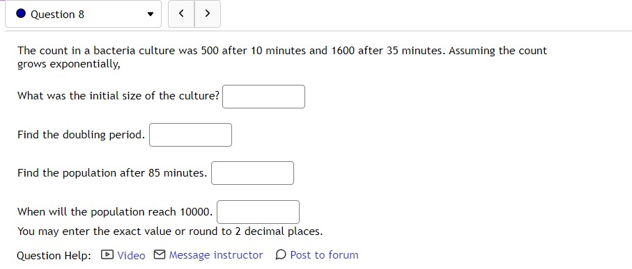 Solved The count in a bacteria culture was 500 after 10 | Chegg.com