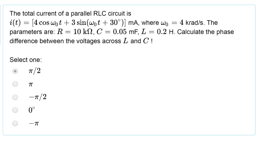 Solved The total current of a parallel RLC circuit is i(t) = | Chegg.com