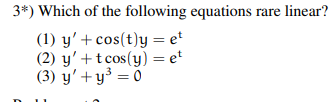 Solved 3∗) Which of the following equations rare linear? (1) | Chegg.com