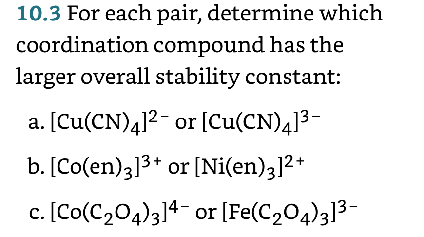 Solved 10.3 For each pair, determine which coordination | Chegg.com