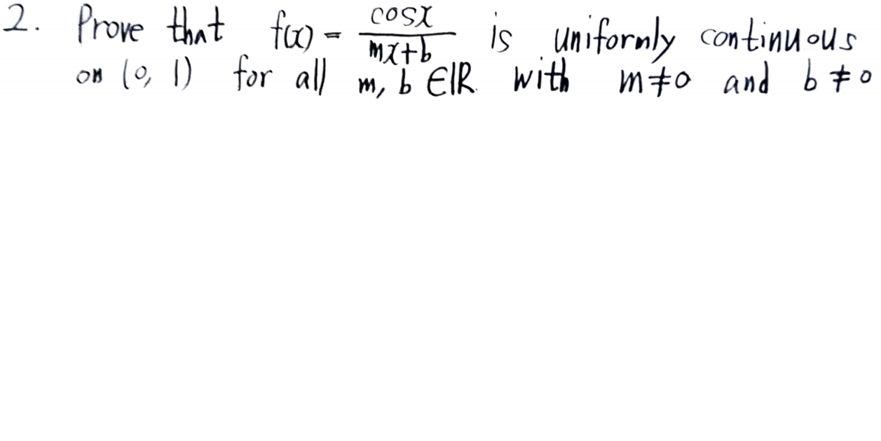 Solved 2. Prove that fog - COSY math is uniformly continuous | Chegg.com