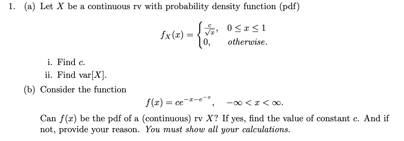 Solved (a) Let X be a continuous rv with probability density | Chegg.com