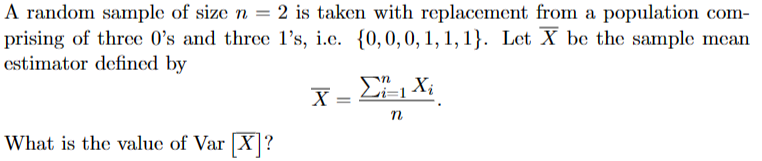 Solved A random sample of size n=2 is taken with replacement | Chegg.com