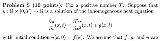 Solved Problem 5 (10 points): Fix a positive number T. | Chegg.com