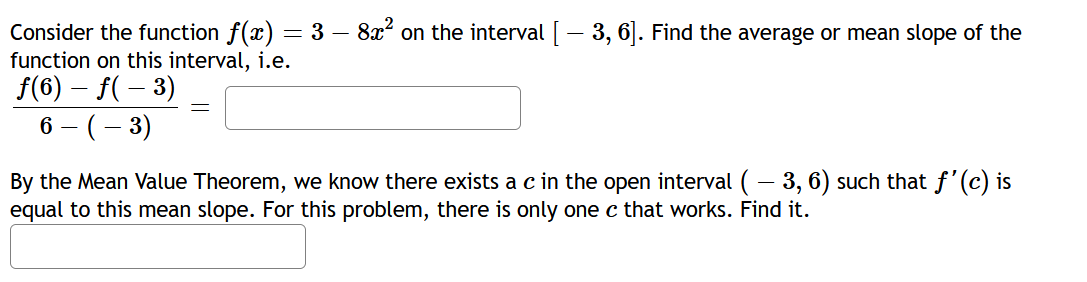 Solved Consider the function f(x)=3−8x2 on the interval | Chegg.com