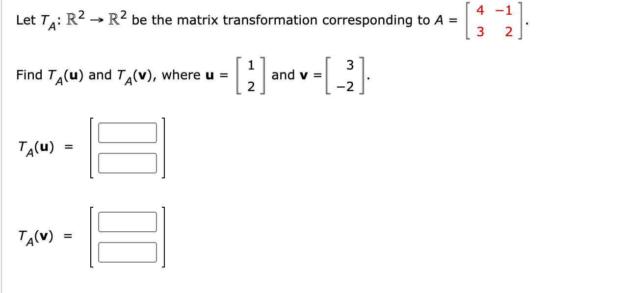 Solved 4 - 1 Let TA R2 → R2 be the matrix transformation | Chegg.com