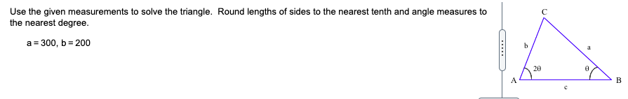 Solved Use the given measurements to solve the triangle. | Chegg.com