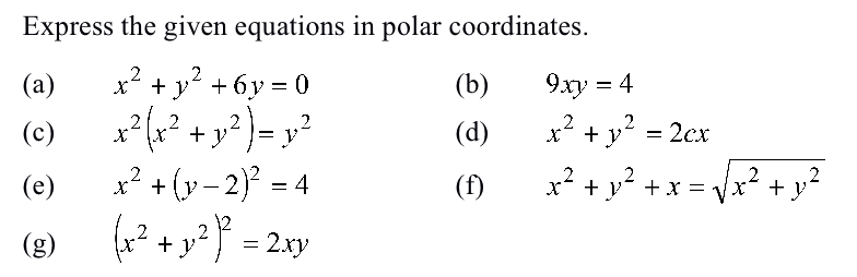 Solved Express the given equations in polar coordinates. (a) | Chegg.com