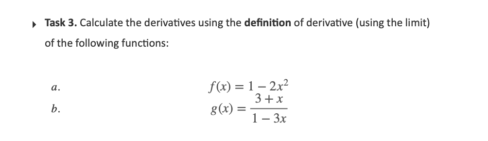 Solved Task 3. Calculate the derivatives using the | Chegg.com Solved Task 3. Calculate the derivatives using the | Chegg.com