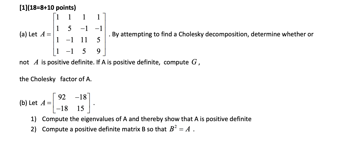 Solved 1. Compute the Cholesky decomposition 2. Compute a | Chegg.com Solved 1. Compute the Cholesky decomposition 2. Compute a | Chegg.com