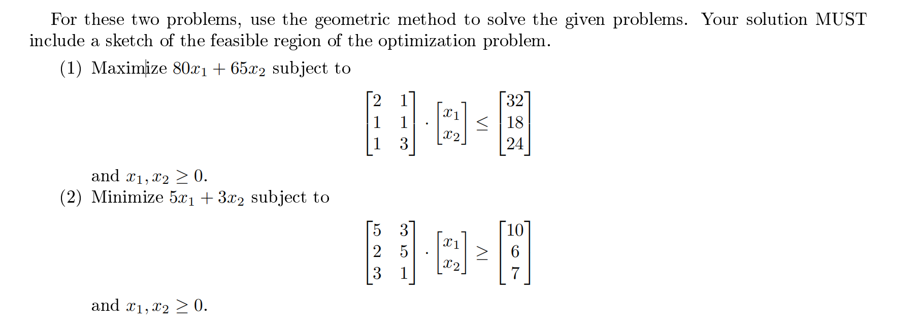 Solved For these two problems, use the geometric method to | Chegg.com