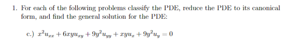 Solved 1. For each of the following problems classify the | Chegg.com
