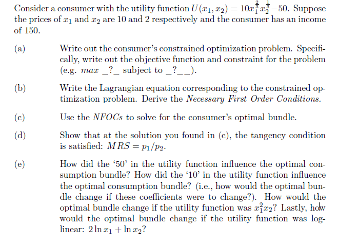 Solved Consider a consumer with the utility function U | Chegg.com