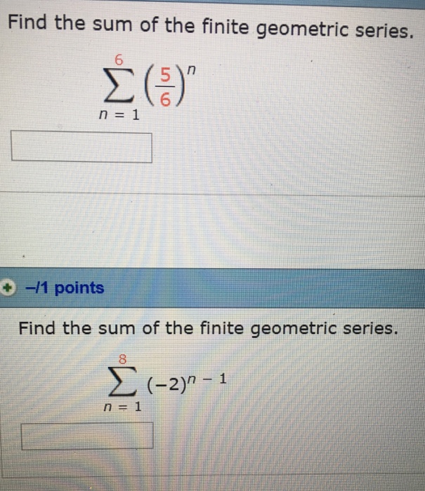 Solved Find the sum of the finite geometric series. sigma_n | Chegg.com