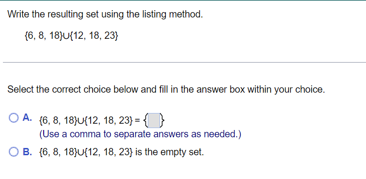 Solved Write the resulting set using the listing method. {6, | Chegg.com