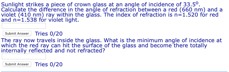 Solved Sunlight strikes a piece of crown glass at an angle | Chegg.com