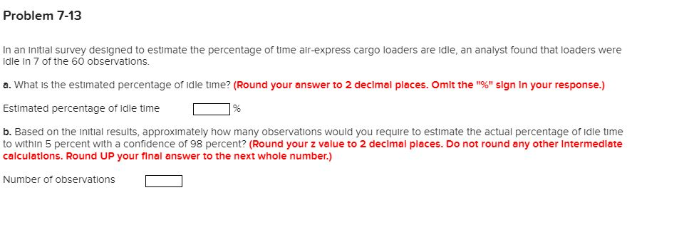 Solved Problem 7-13 In an initial survey designed to | Chegg.com