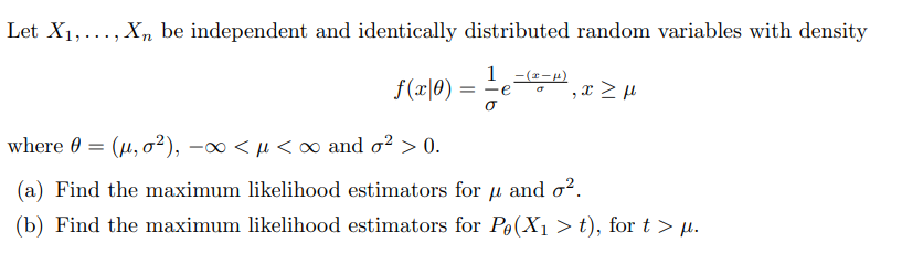 Solved Let X1,…,Xn be independent and identically | Chegg.com