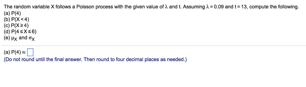 Solved The Random Variable X Follows A Poisson Process With