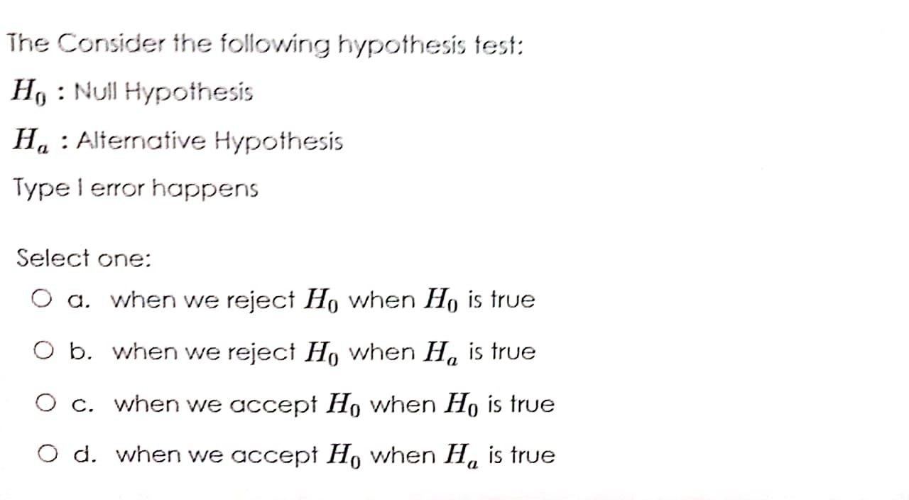 Solved The Consider the following hypothesis test: H,: Null | Chegg.com