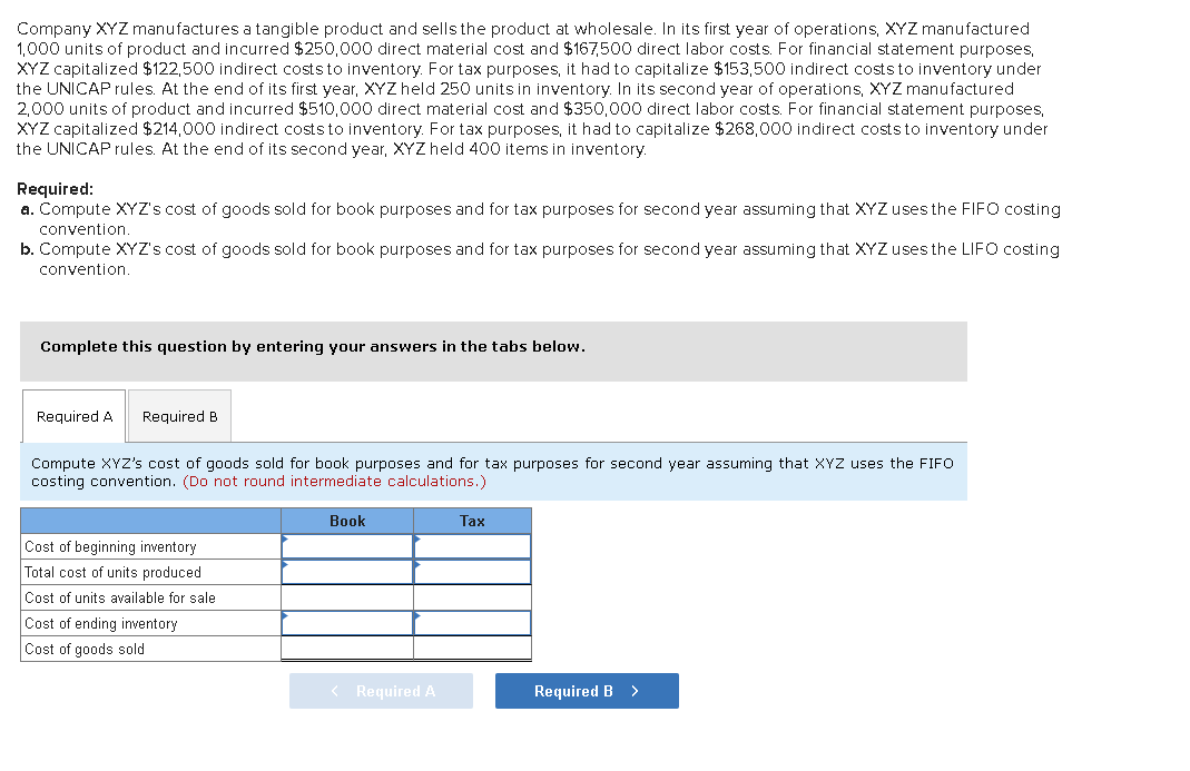 Solved Company XYZ manufactures a tangible product and sells | Chegg.com