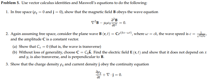 Solved Use vector calculus identities and Maxwell’s | Chegg.com
