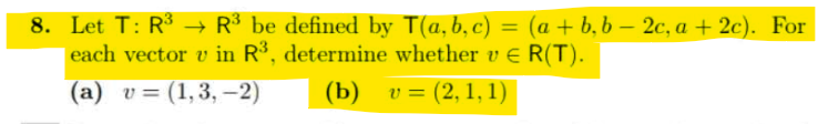 Solved 8. Let T:R3→R3 be defined by | Chegg.com