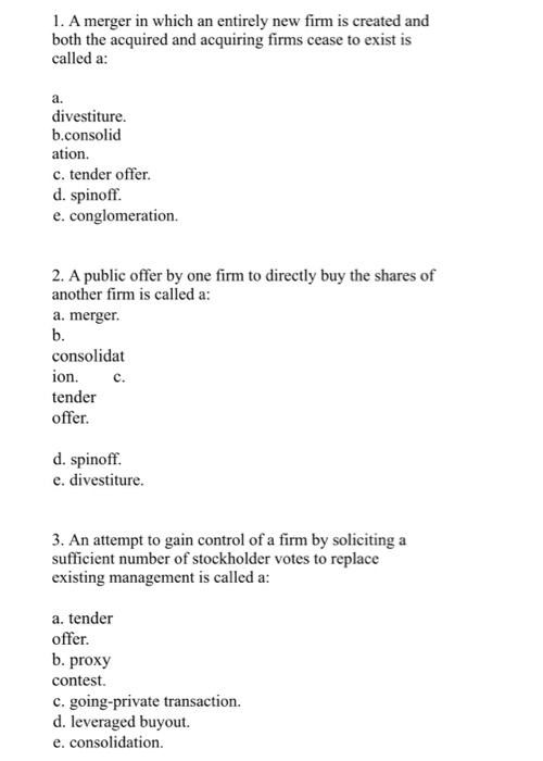 Solved 1. A merger in which an entirely new firm is created | Chegg.com