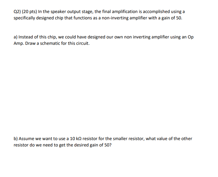 Solved Q2) (20 pts) In the speaker output stage, the final | Chegg.com