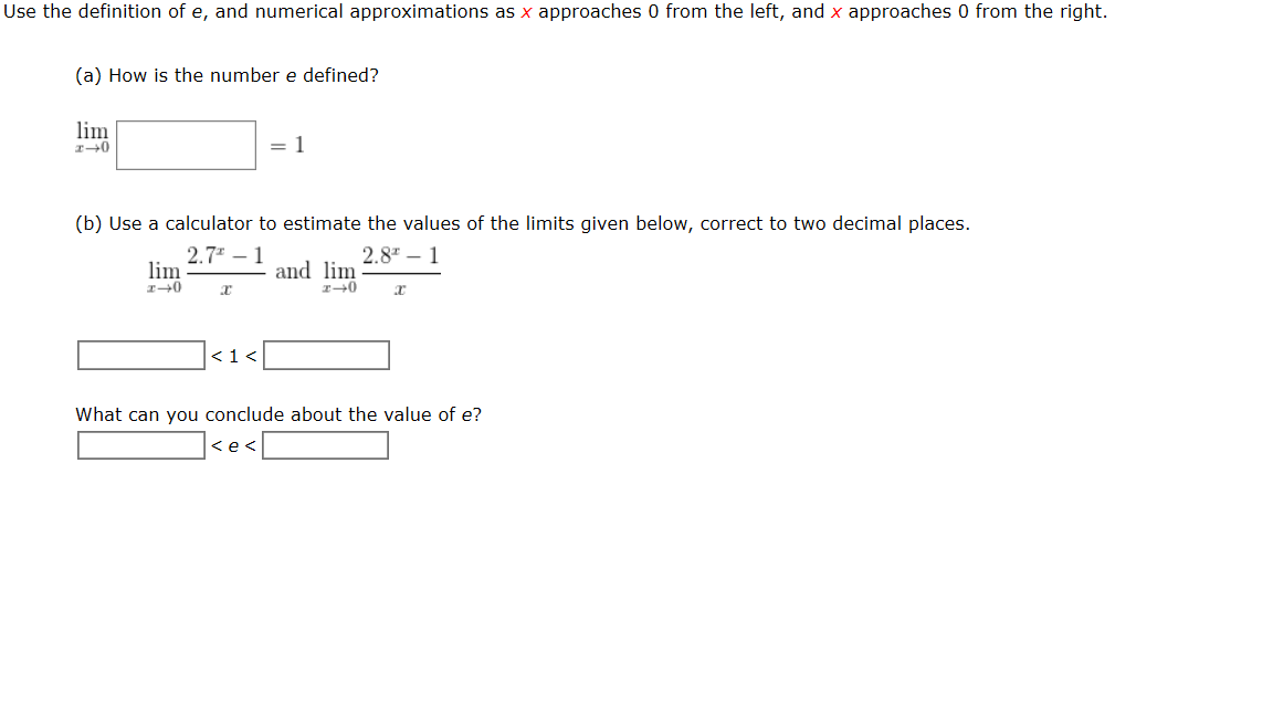 Solved Use the definition of e, and numerical approximations | Chegg.com