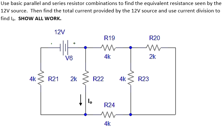 Solved Use basic parallel and series resistor combinations | Chegg.com