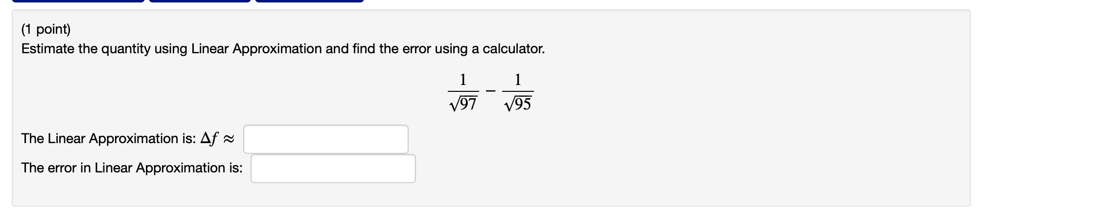 Solved (1 point) Estimate the quantity using Linear | Chegg.com
