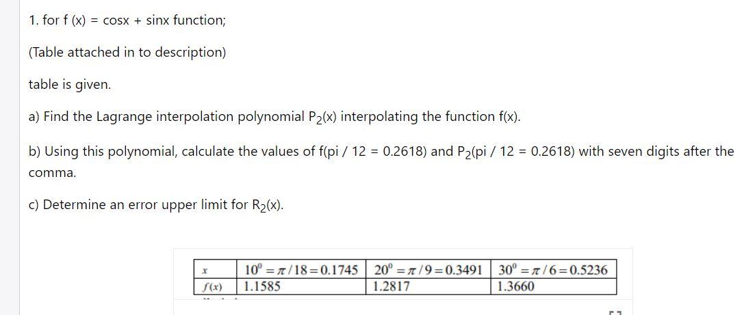 Solved 1. for f(x) = cosX + sinx function; (Table attached | Chegg.com